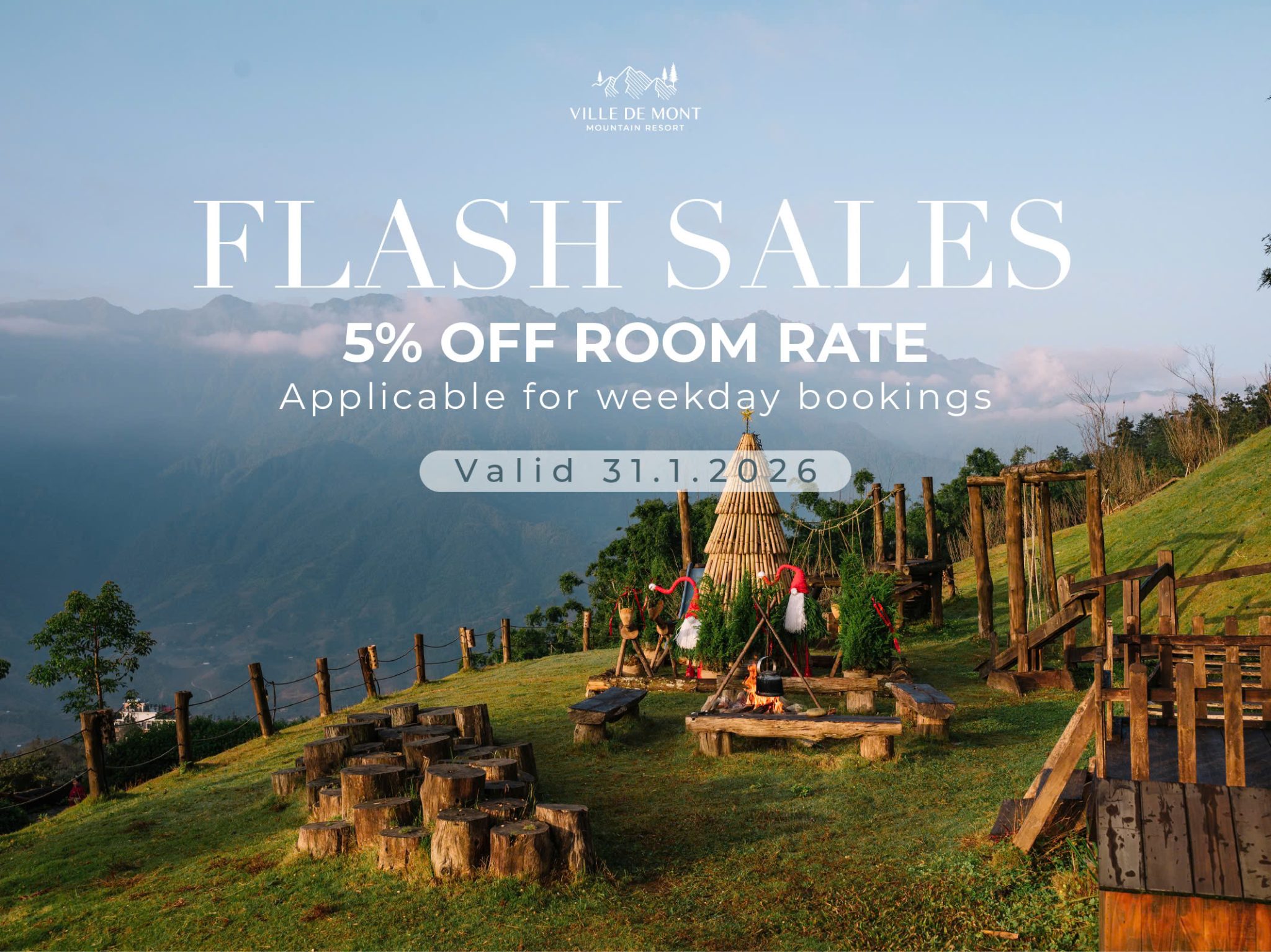 FESTIVE SEASON PRIVILEGES - Ville De Mont Mountain Resort, Sapa ...